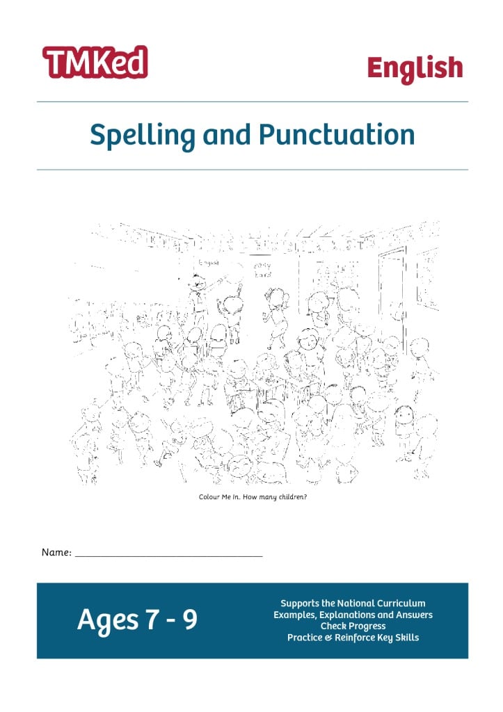 Spelling & Punctuation (7-9 Years) - TMK Education Spelling & Punctuation (7-9 Years) - TMK Education